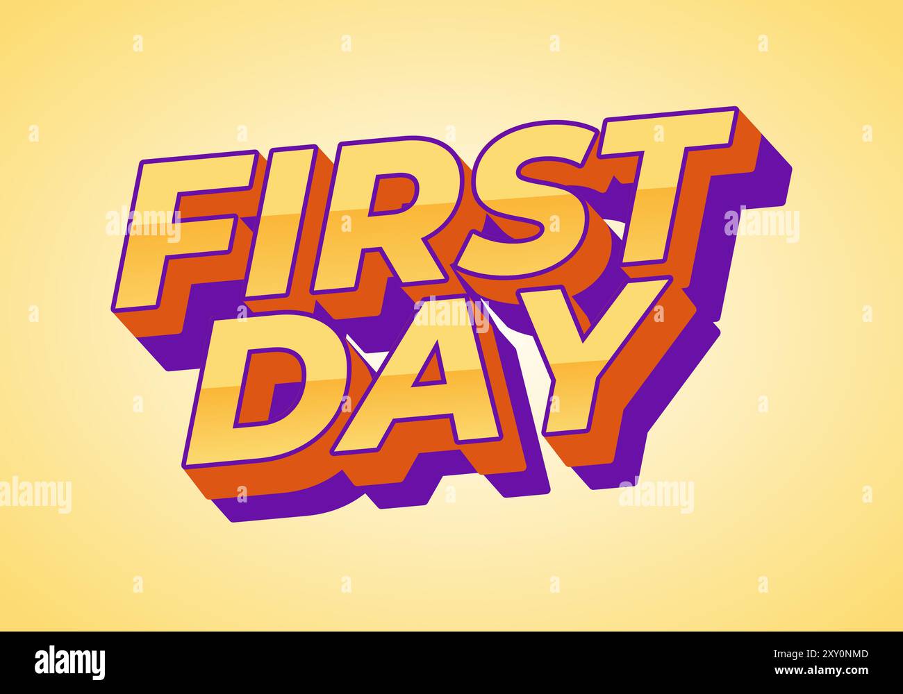 First day. Text effect design in 3D style with modern colors Stock ...