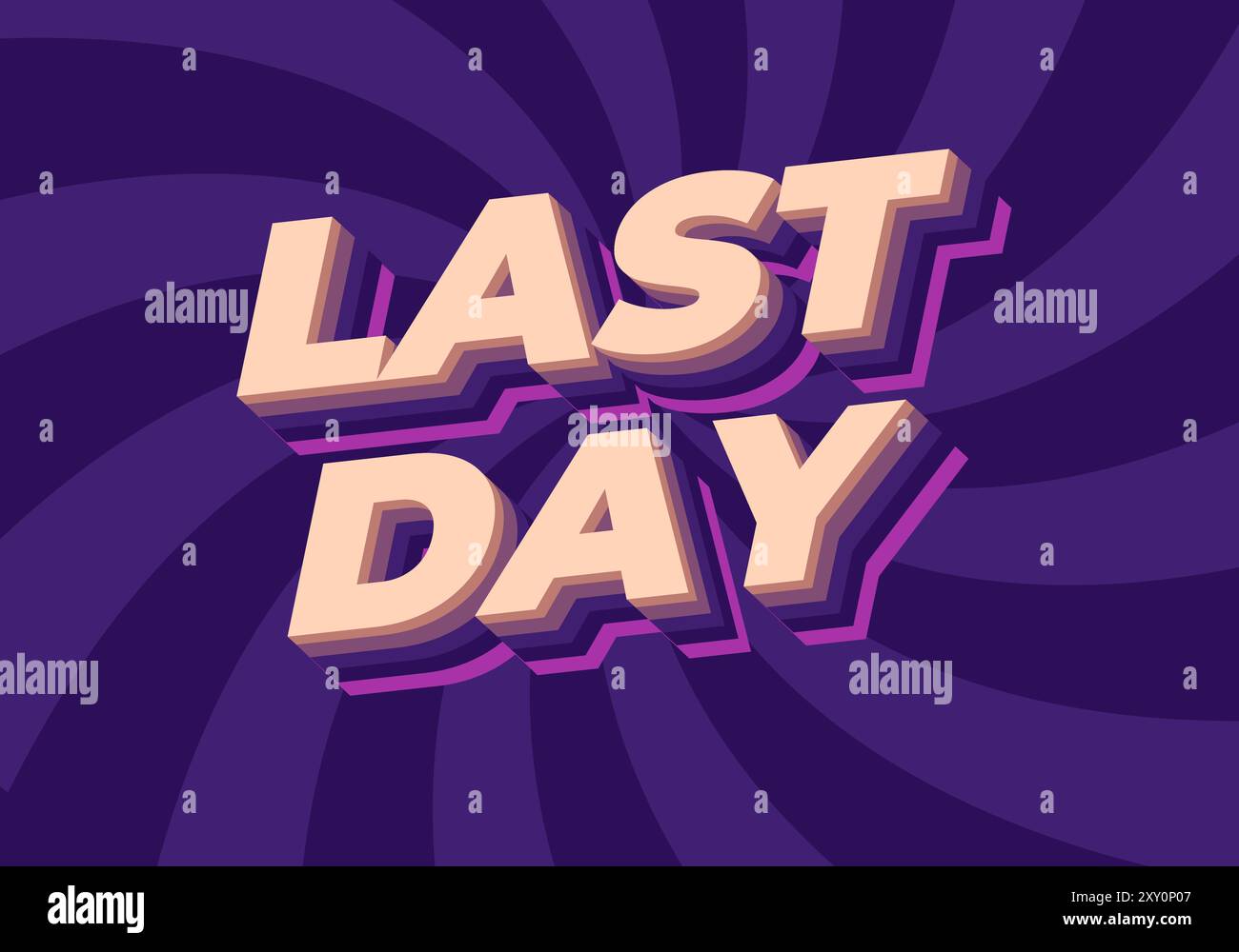 Last day. Text effect design in 3D style with modern colors Stock ...