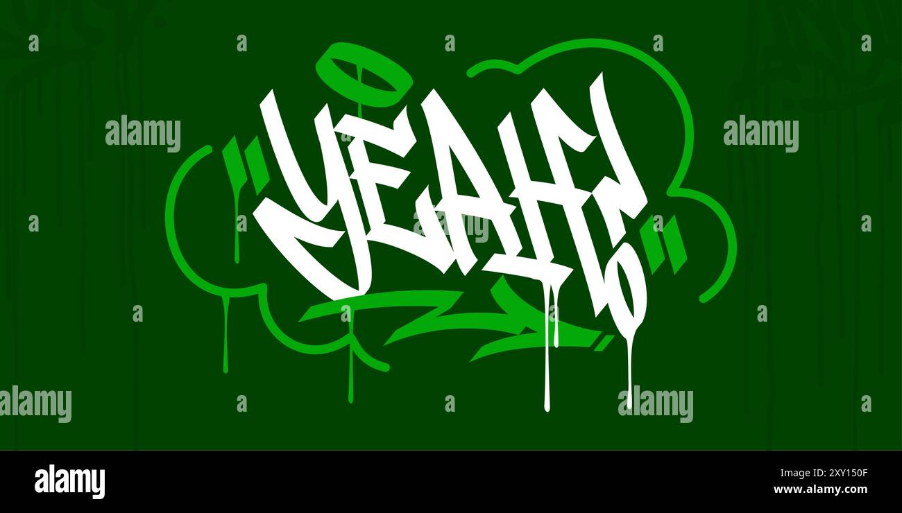 Cool Trendy Word Yeah Abstract Hip Hop Hand Written Graffiti Urban ...