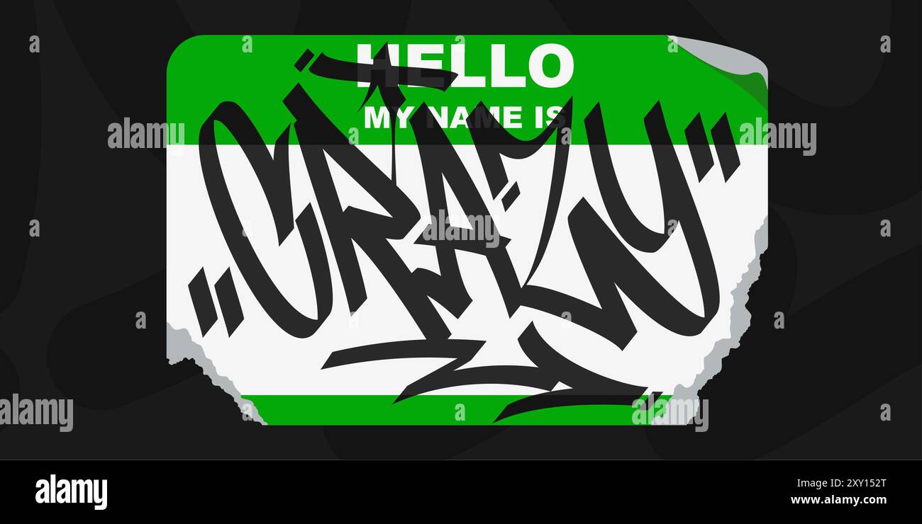 Graffiti Style Sticker Hello My Name Is With Some Street Art Lettering ...