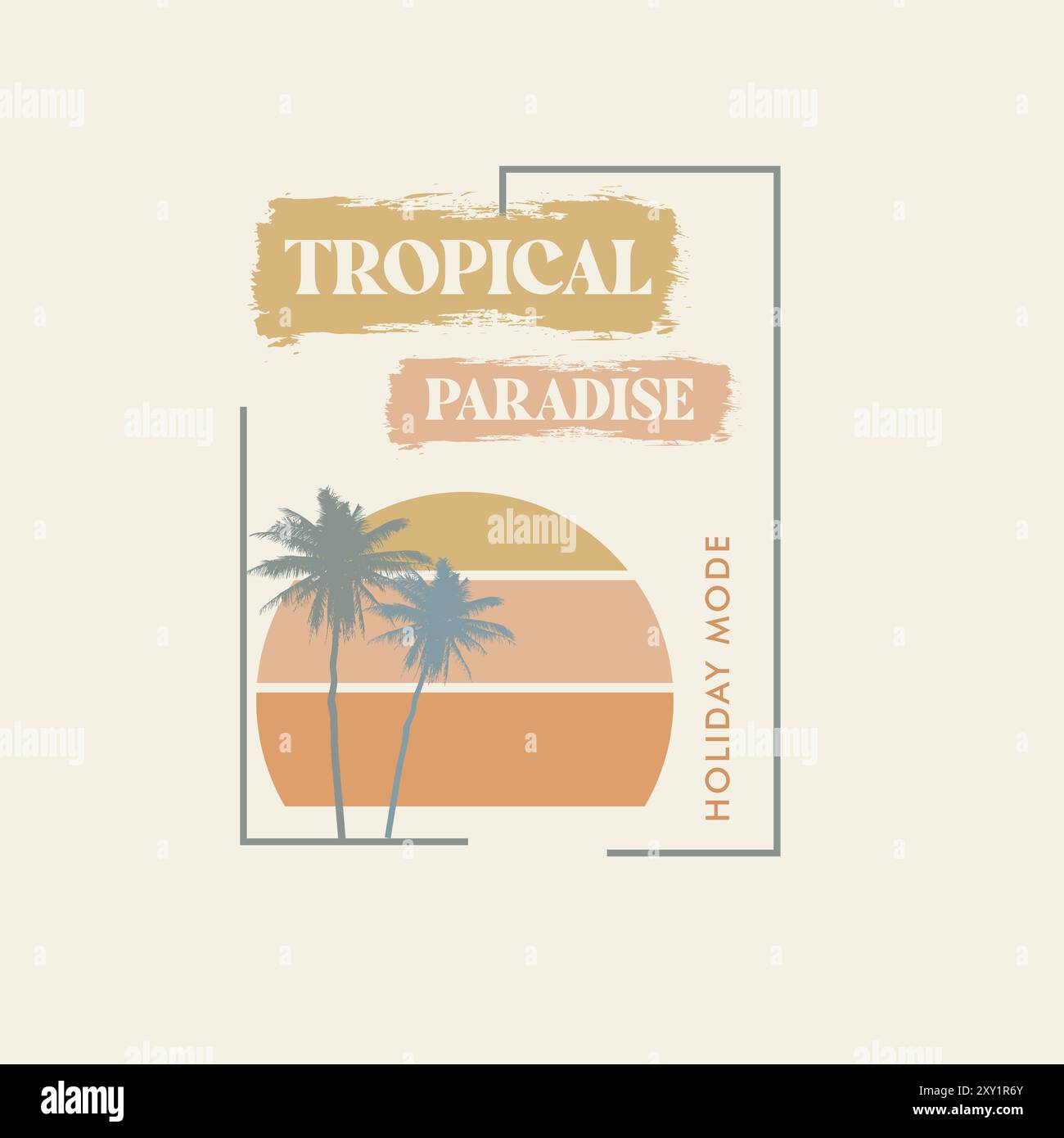 Tropical Paradise holiday mode sunshine typography summer design Stock ...