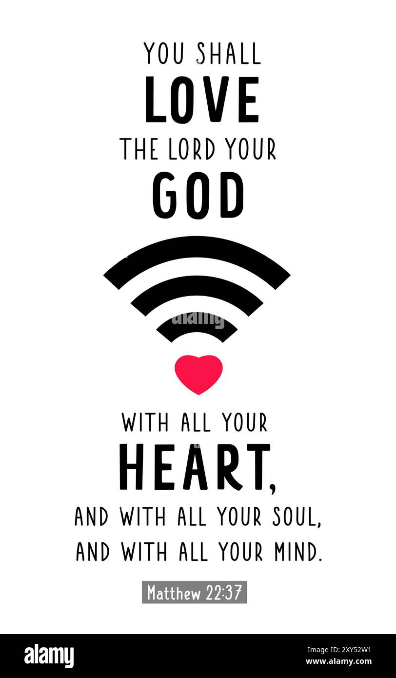 You shall love the lord hi-res stock photography and images - Alamy