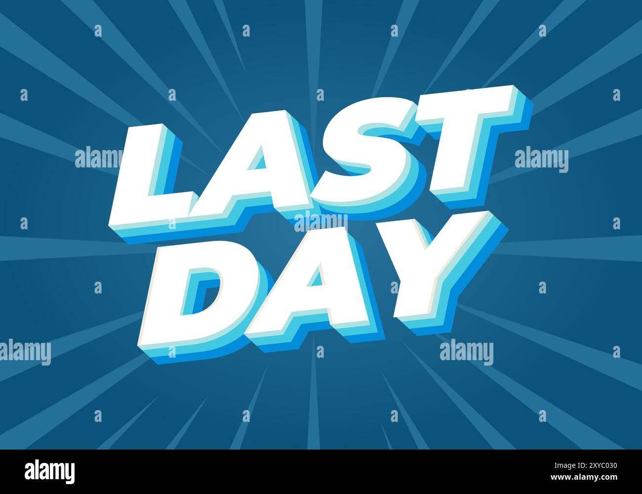 Last day. Text effect design in 3D style with modern colors Stock ...
