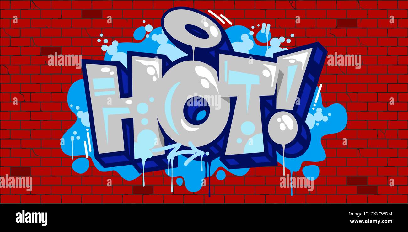 Trendy Street Art Abstract Word Hot In Graffiti Urban Style Lettering ...