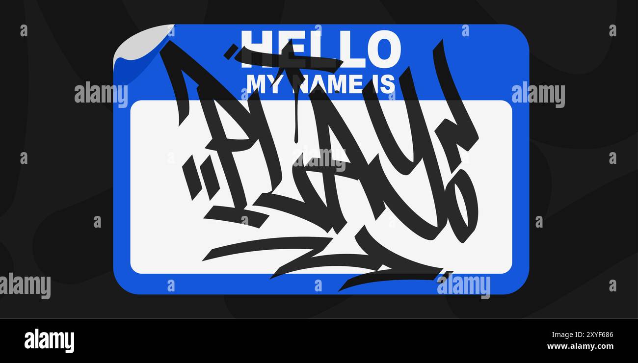 Graffiti Style Sticker Hello My Name Is With Some Street Art Lettering ...