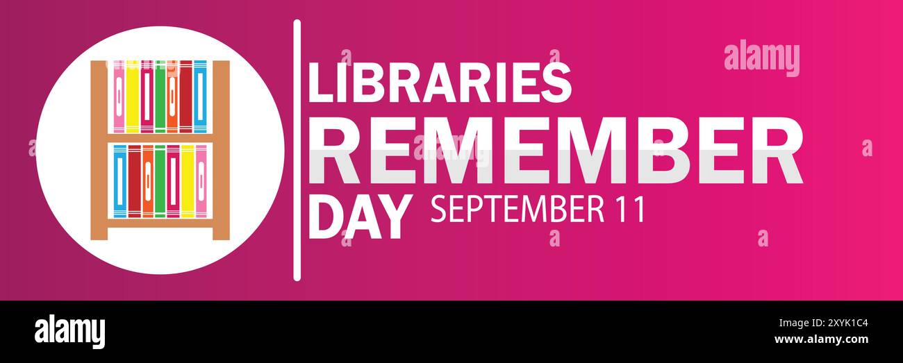 Libraries Remember Day. September 11. Suitable for greeting card ...