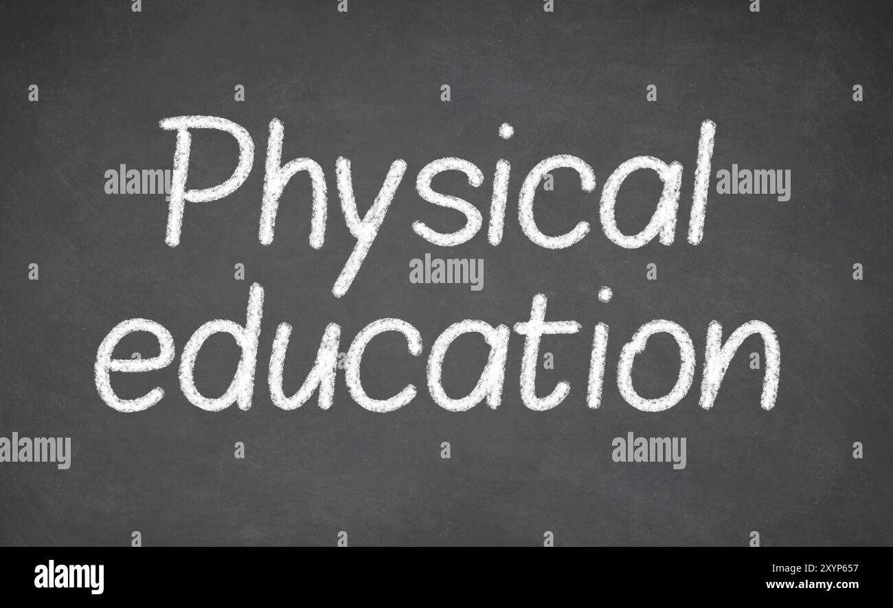 Physical education lesson on blackboard or chalkboard. written in white ...
