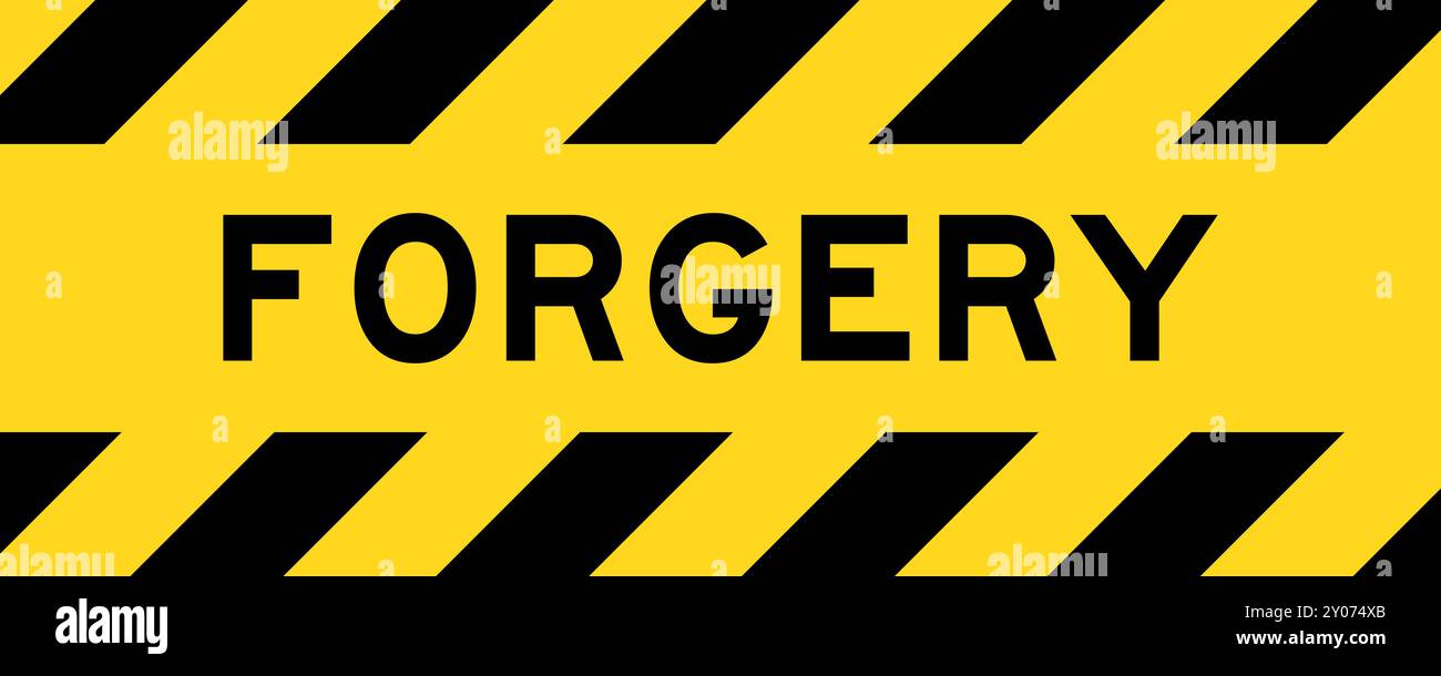 Yellow and black color with line striped label banner with word forgery ...