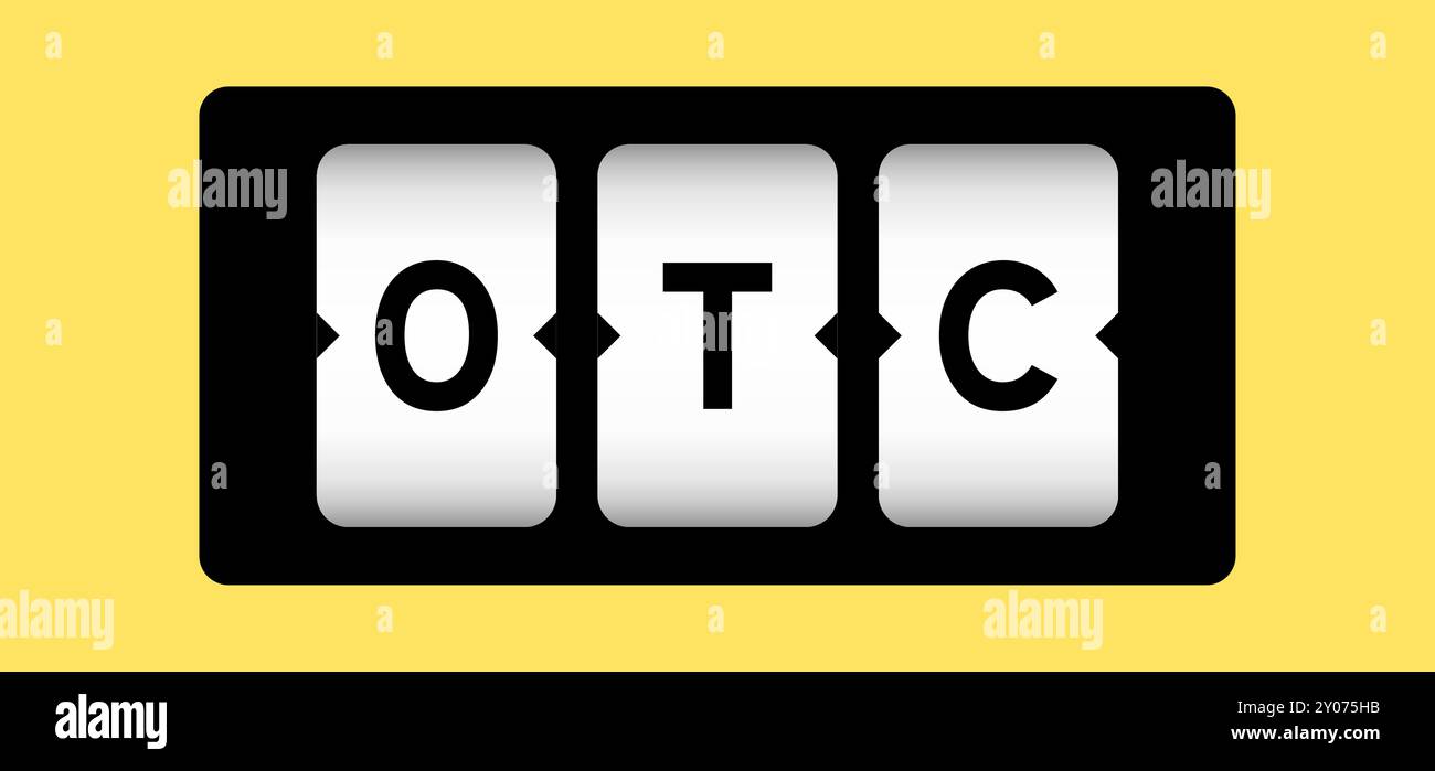 Black color in word OTC (Abbreviation of over the counter) on slot ...