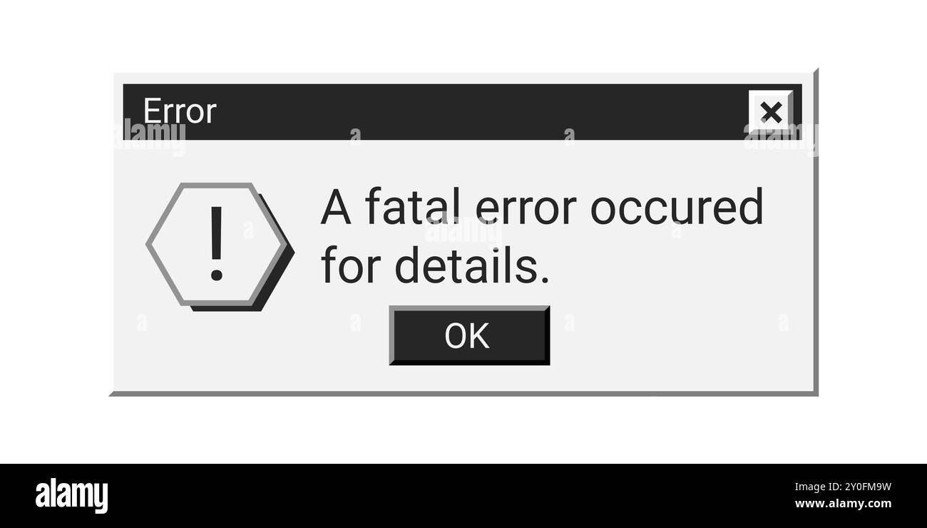Fatal error hi-res stock photography and images - Alamy Fatal error hi-res stock photography and images - Alamy