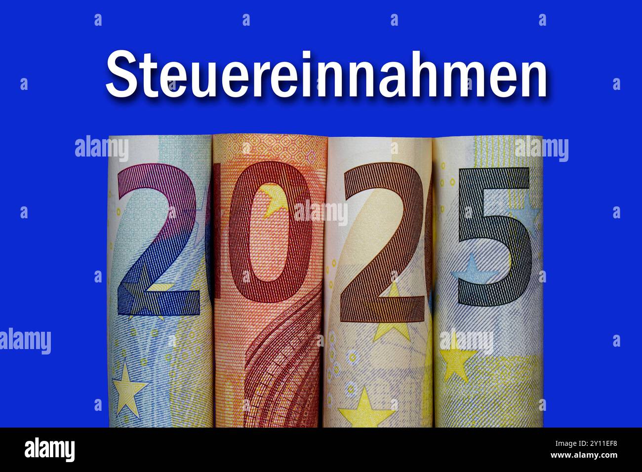 Jahreszahl 2025 aus Geldscheinen und Steuereinnahmen Jahreszahl 2025 ...