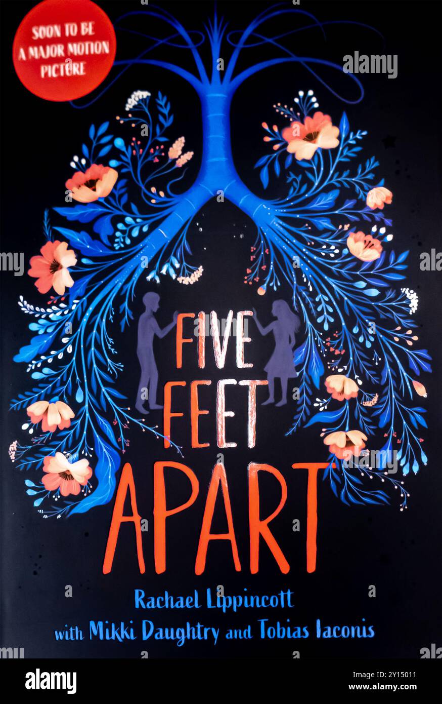 Five Feet Apart By Rachael Lippincott With Mikki Daughtry and Tobias ...