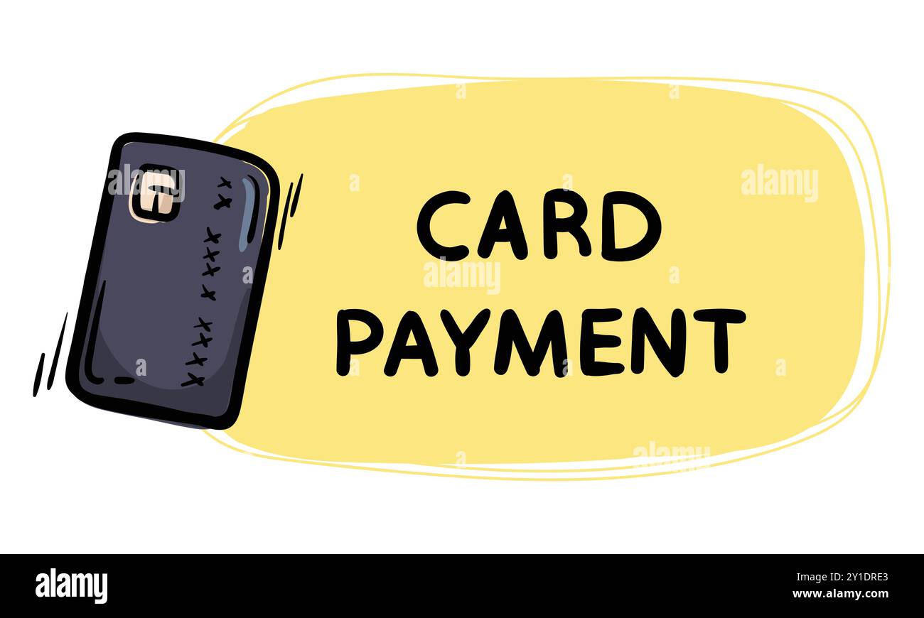 Simple hand drawn sticker with credit payment card, text card payment ...