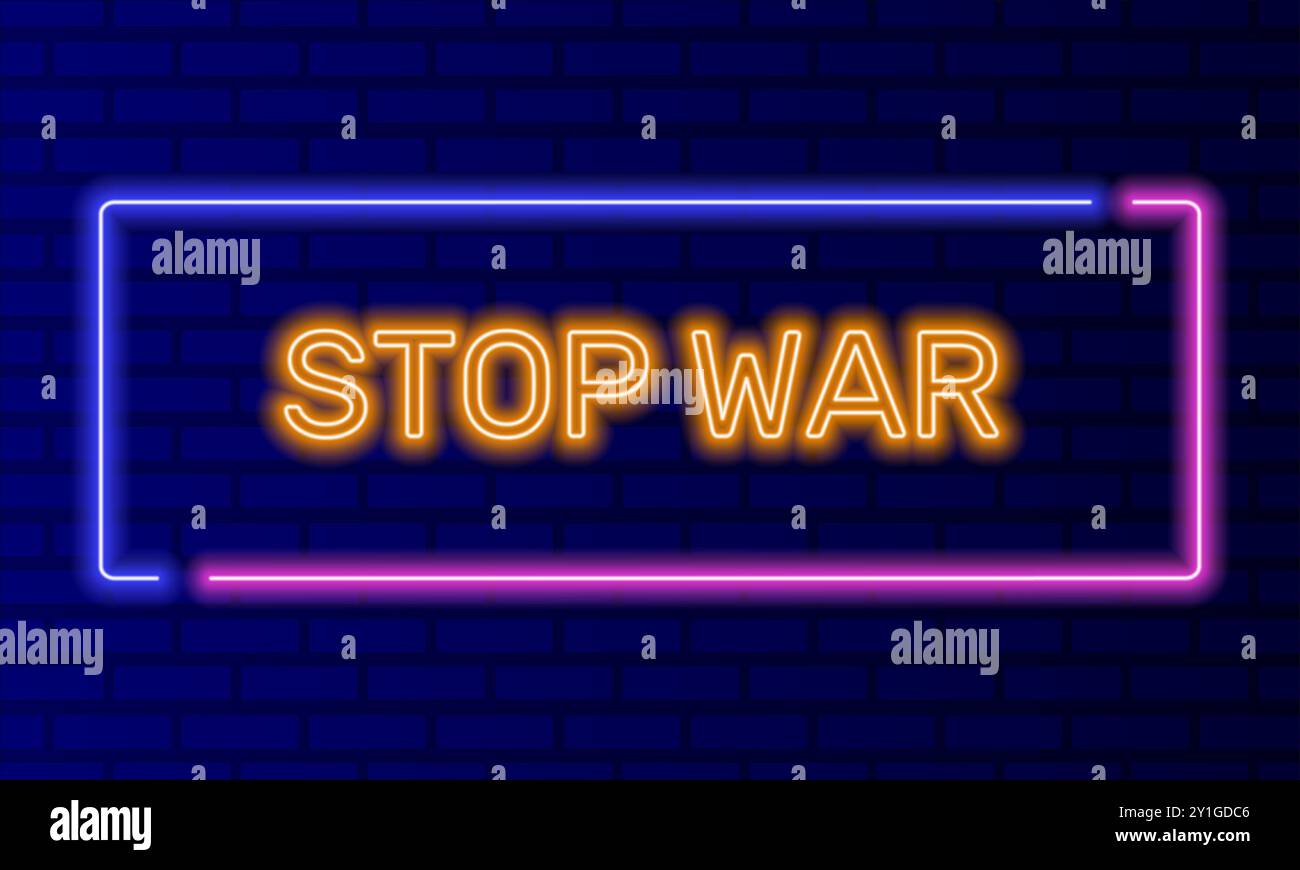 Neon sign stop war in speech bubble frame on brick wall background ...