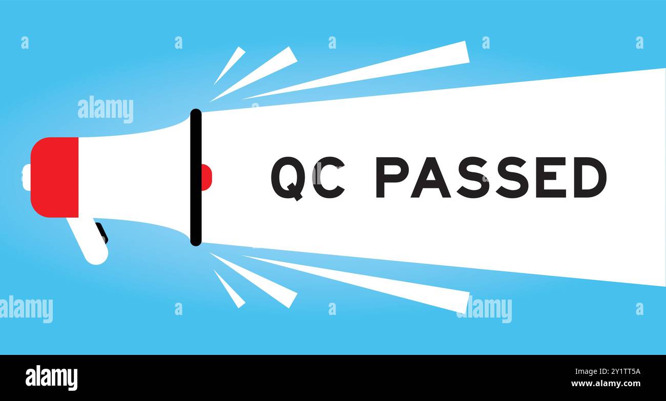 Color megaphone icon with word QC (quality control) passed in white ...