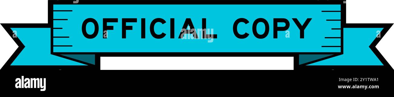 Ribbon label banner with word official copy in blue color on white ...