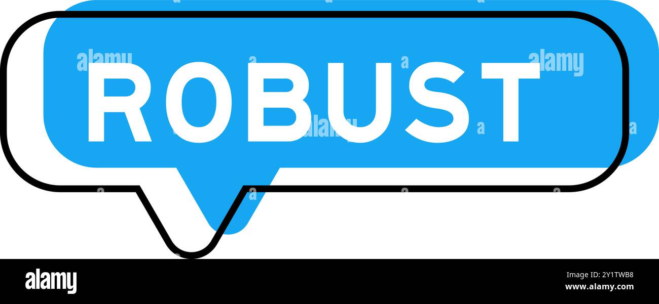 Speech banner and blue shade with word robust on white background Stock ...