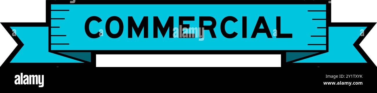 Ribbon label banner with word commercial in blue color on white ...