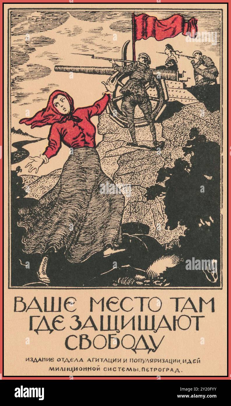 Russian revolution c1917 'YOUR PLACE IS WHERE FREEDOM IS DEFENDED ...