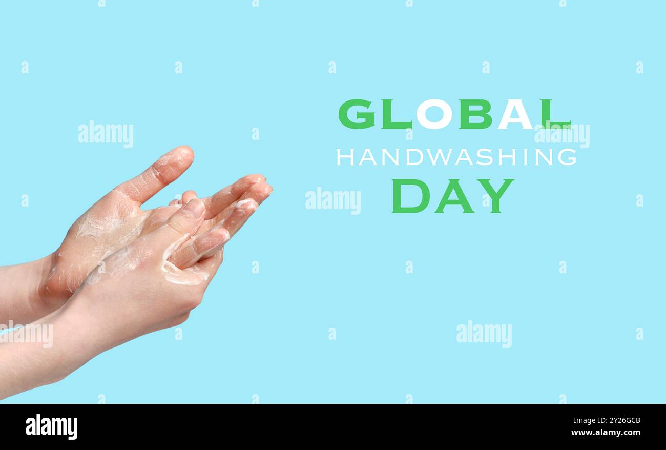 Promotional image for Global Handwashing Day with soapy hands and text ...