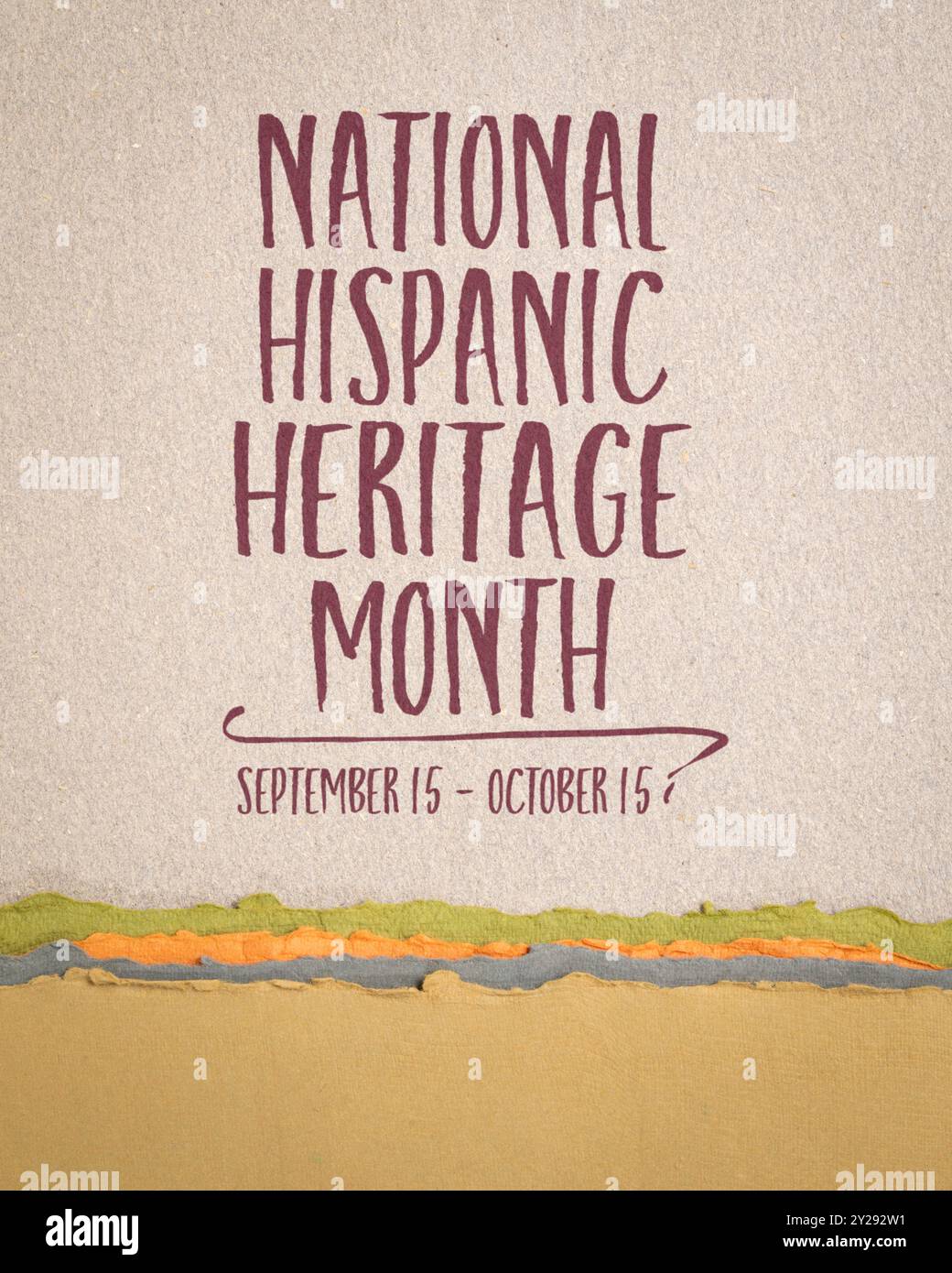 National Hispanic Heritage Month, September 15 - October 15 - text on ...
