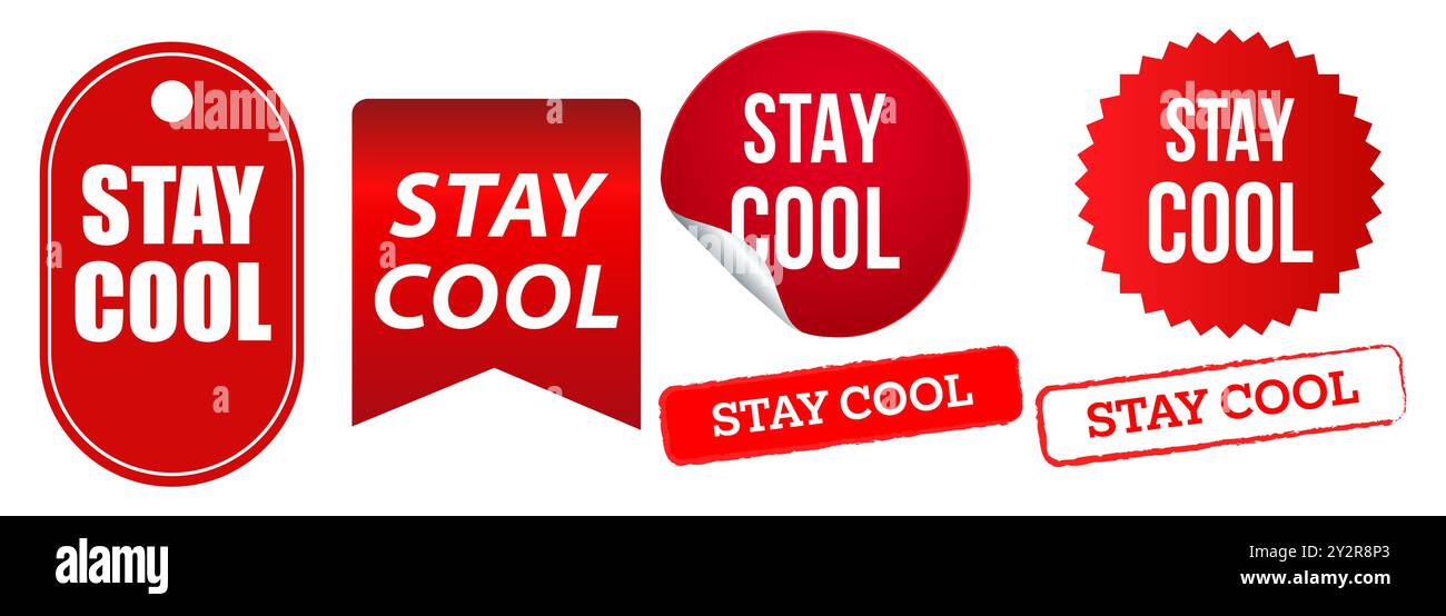 Stay cool quote words stamp red badge motivation label shapes grunge ...