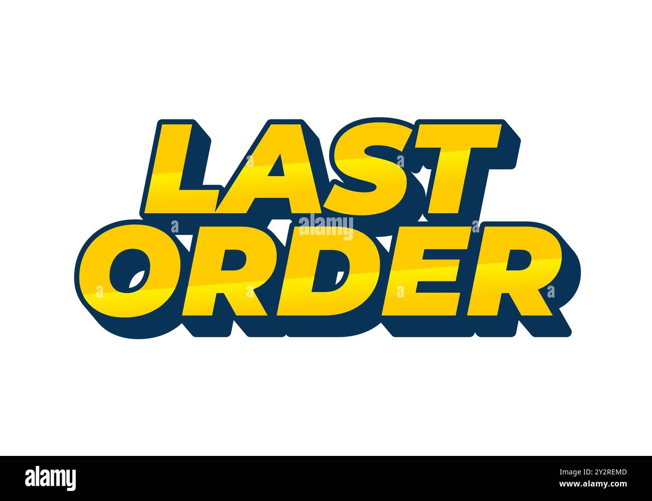 Last order. Text effect design in modern colors with 3D style Stock ...