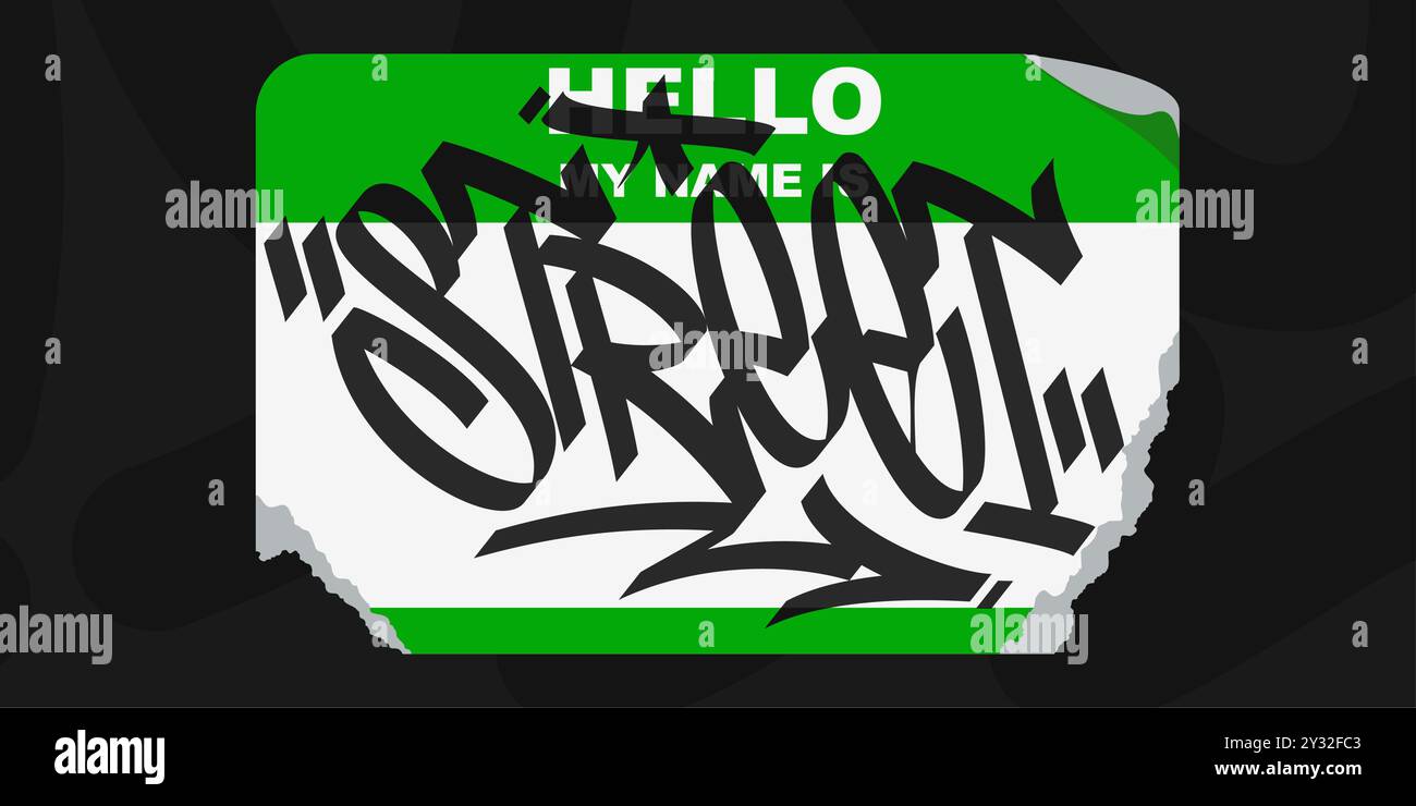 Graffiti Style Sticker Hello My Name Is With Some Street Art Lettering ...