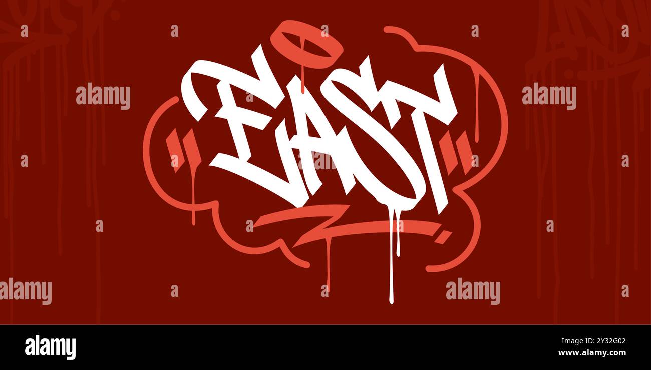 Trendy Word East Abstract Hip Hop Hand Written Graffiti Urban Style ...