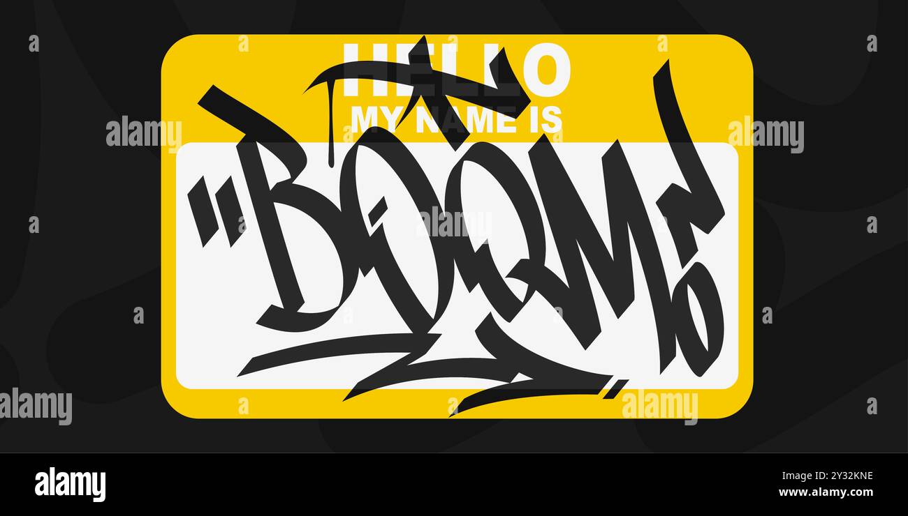 Graffiti Style Sticker Hello My Name Is With Some Street Art Lettering ...