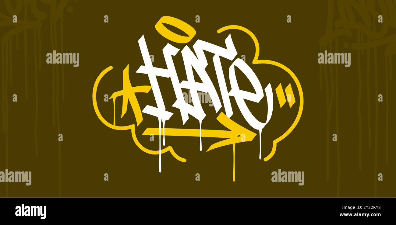 Trendy Word Hate Abstract Hip Hop Hand Written Graffiti Urban Style ...