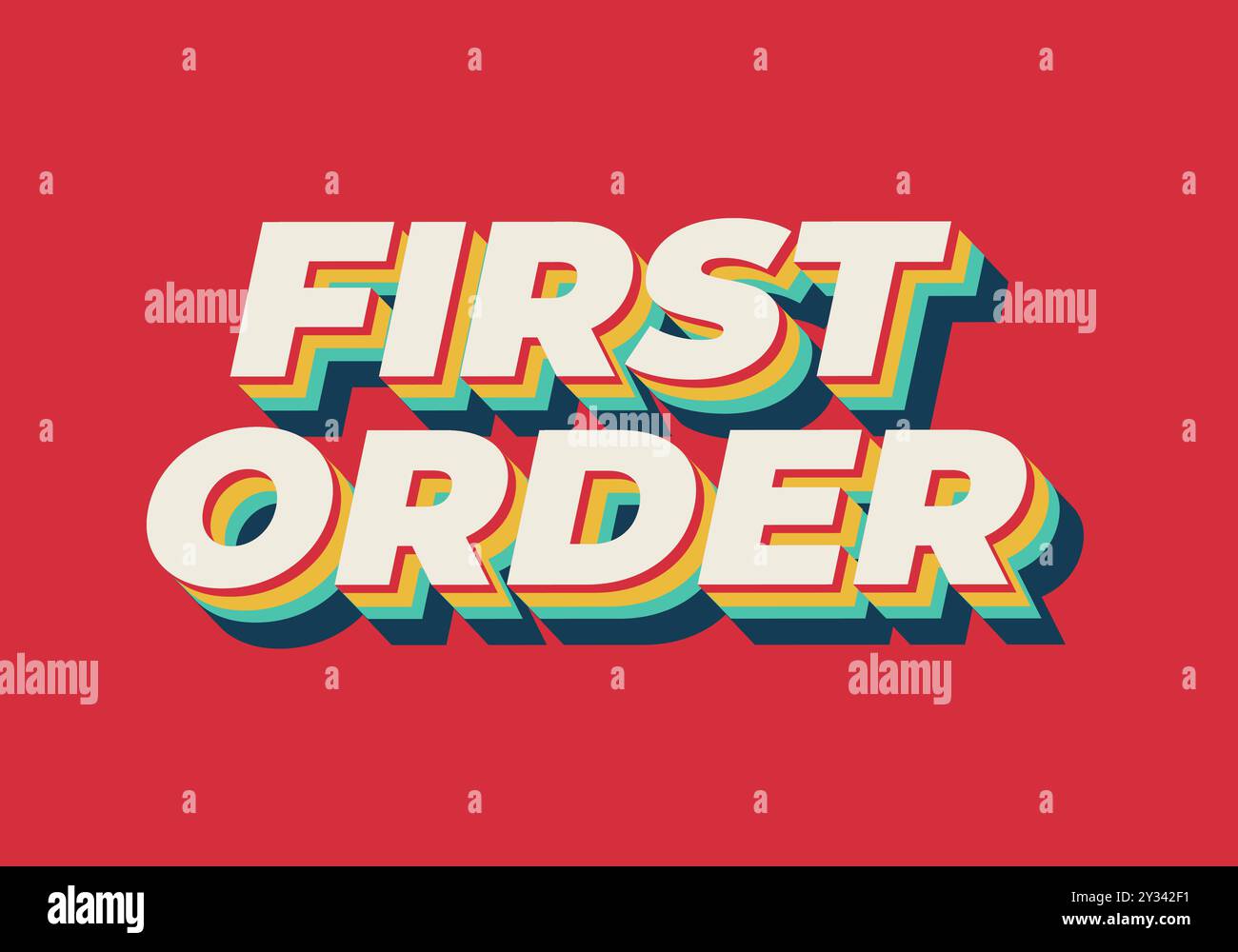 First order. Text effect design in 3D style with modern colors Stock ...