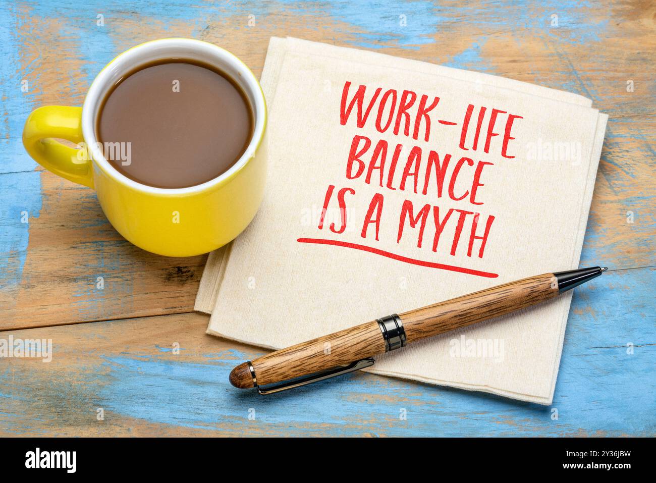 work-life balance is a myth, note on a napkin challenges the ...