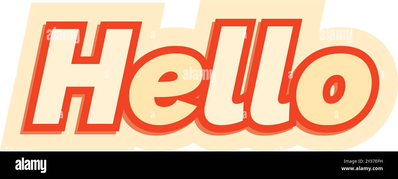 Bold orange text saying hello with a fun drop shadow effect is ready to ...