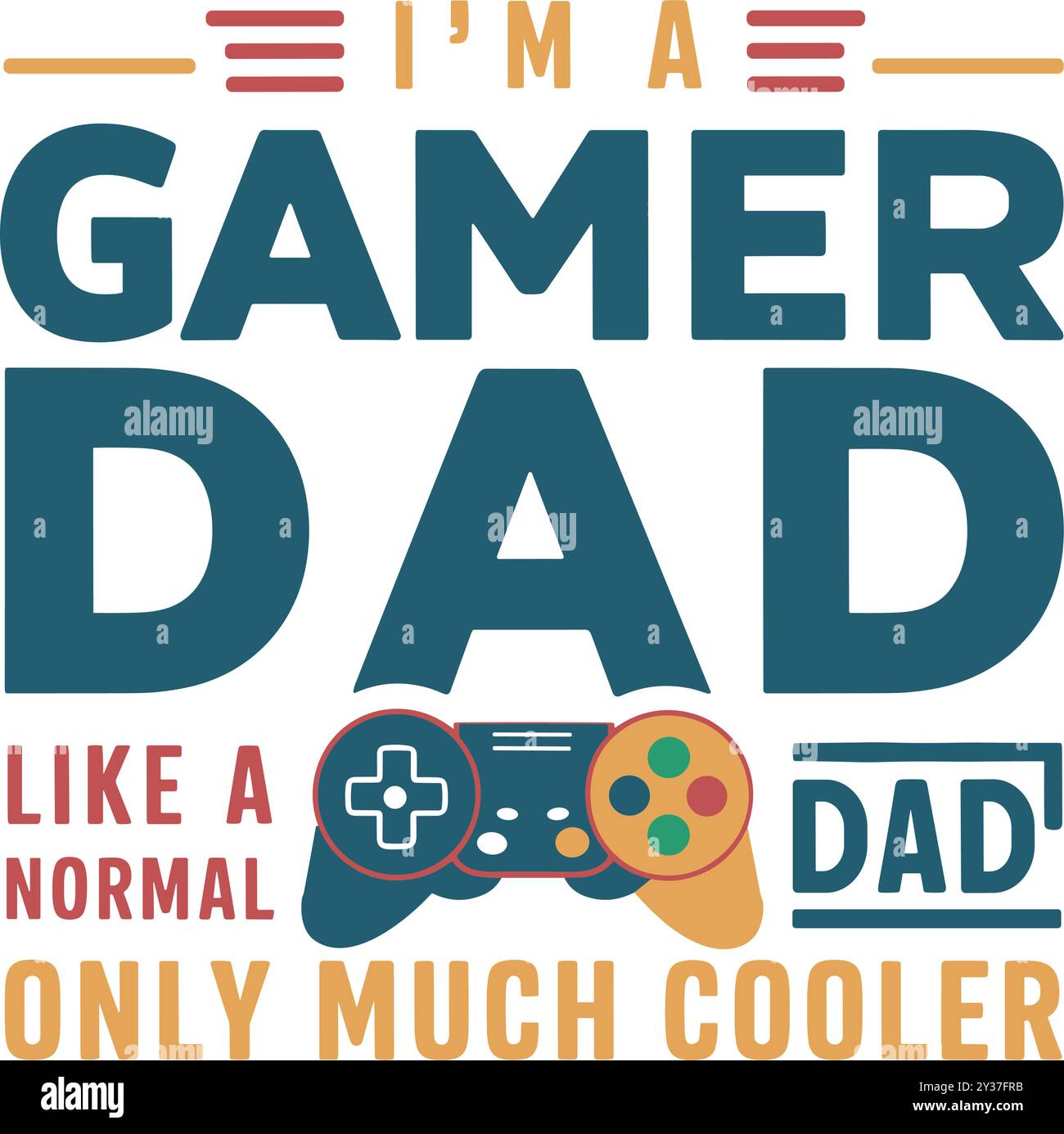 Gamer dad like a hi-res stock photography and images - Alamy