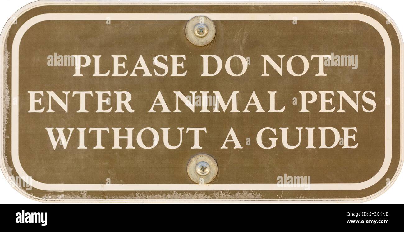Please Do Not Enter Animal Pens Without a Guide Sign at an Animal Farm ...