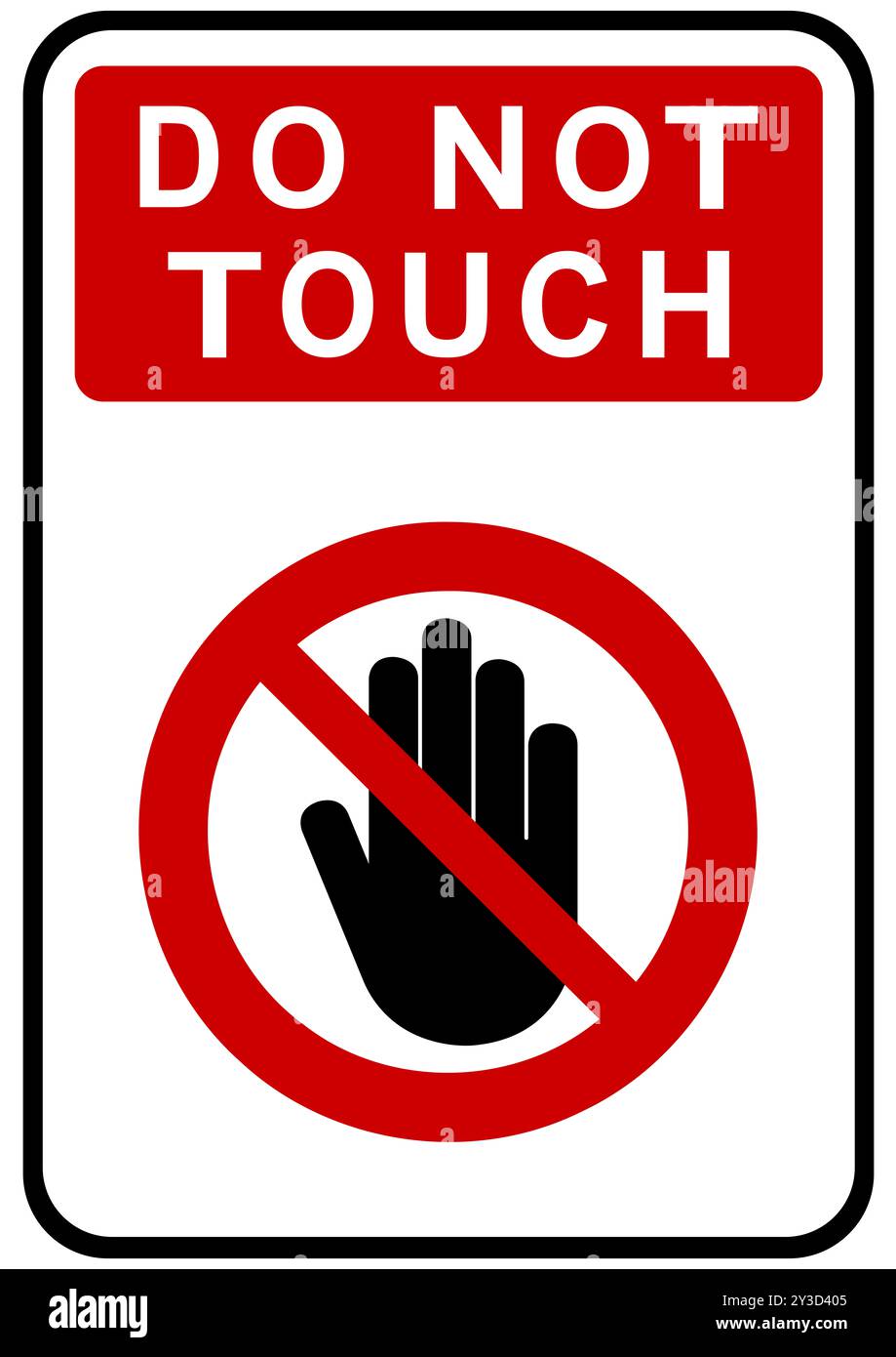 Do not touch sign Stock Photo - Alamy