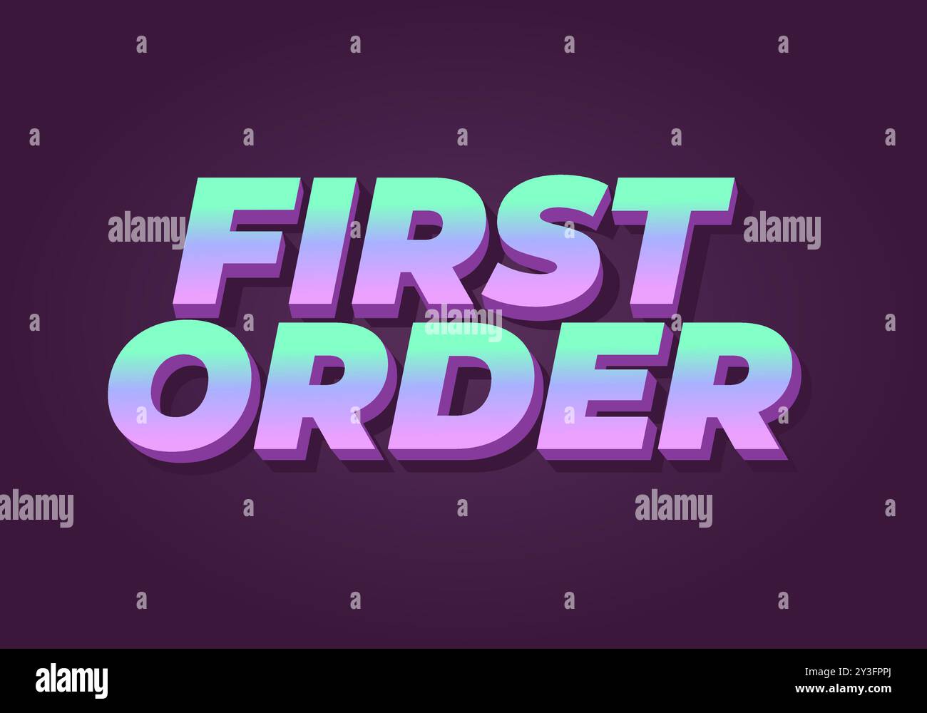First order. Text effect design in 3D style with modern colors Stock ...