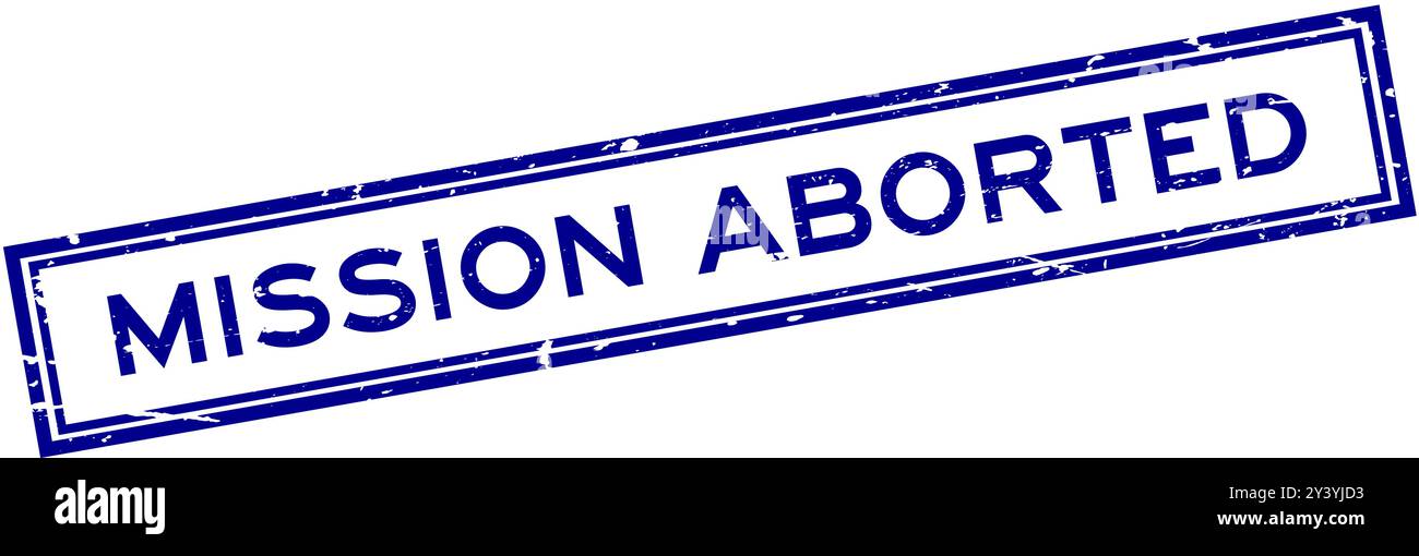 Grunge blue mission aborted word square rubber seal stamp on white ...