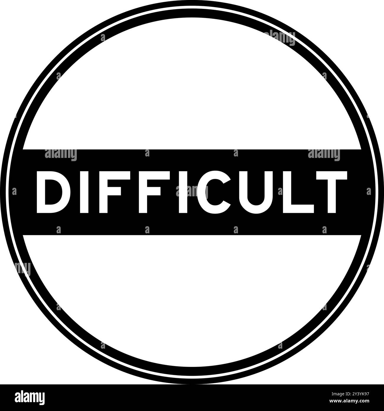 Black color round seal sticker in word difficult on white background ...