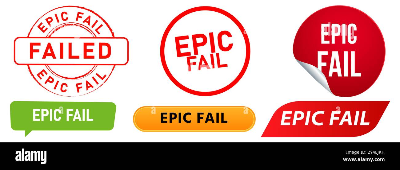 Epic failed failure mistake bad result stamps colorful badge sticker ...