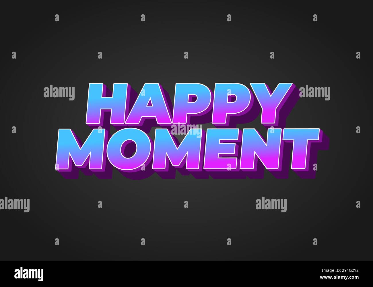 Happy moment. Text effect design in 3D style with modern colors Stock ...