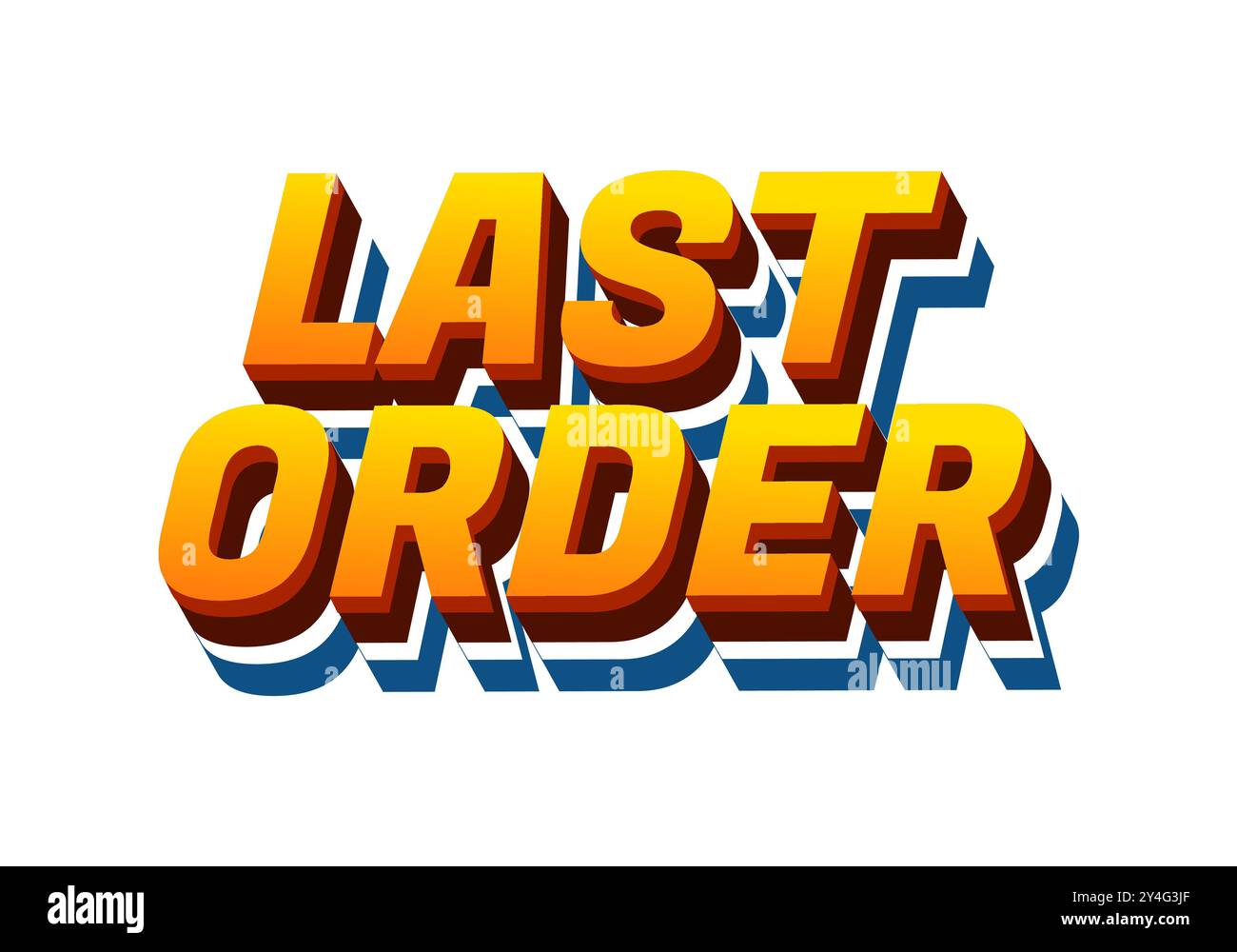 Last order. Text effect design in modern colors with 3D style Stock ...