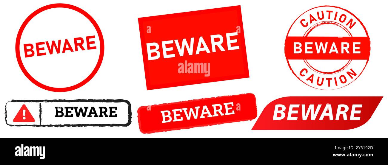 Beware sign red stamps badges emblem caution information be careful ...