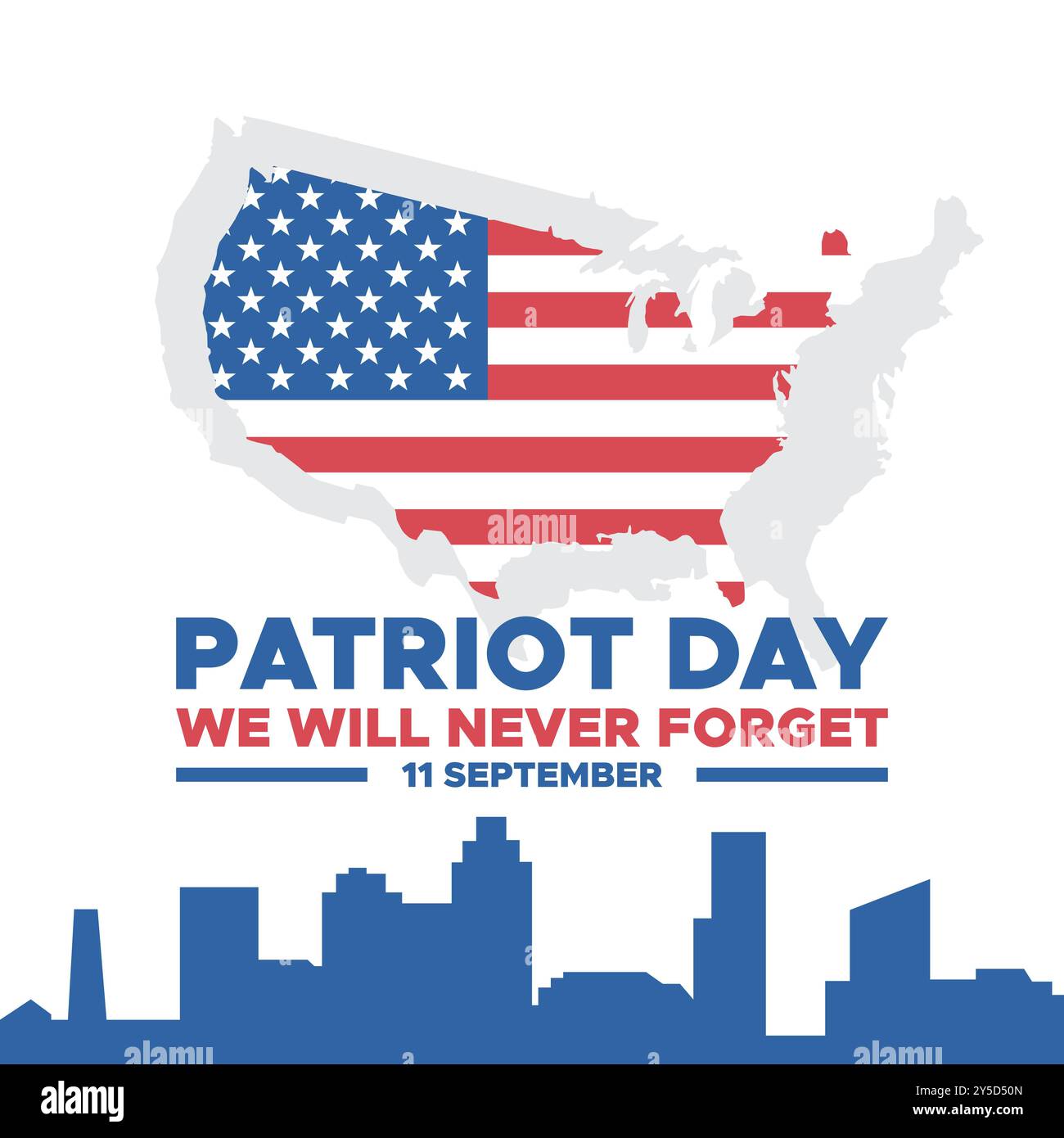Patriot Day, we will never forget, 11 September - 911 Remembrance Day ...