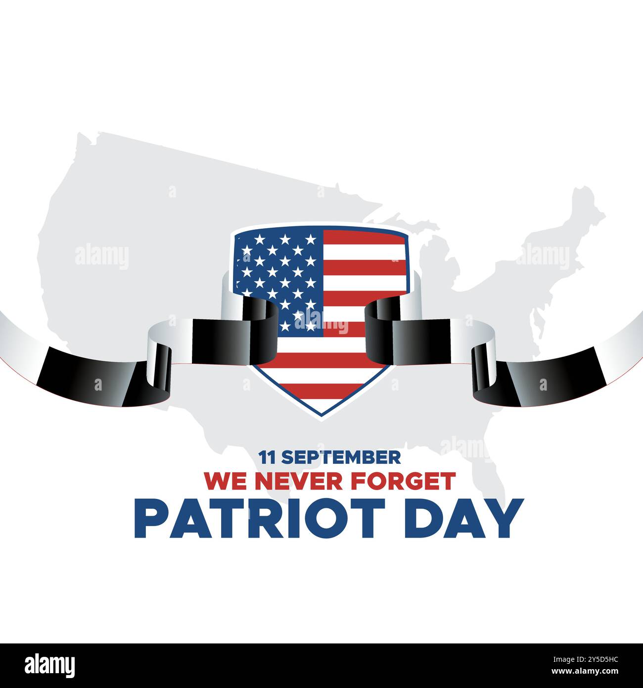 Patriot Day, we will never forget, 11 September - 911 Remembrance Day ...