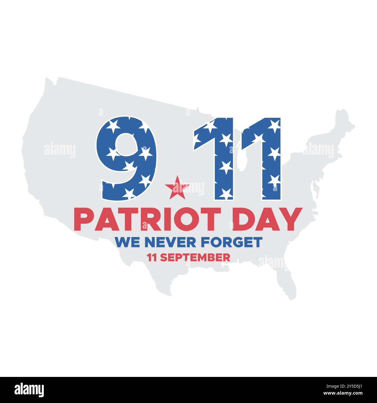Patriot Day, we will never forget, 11 September - 911 Remembrance Day ...