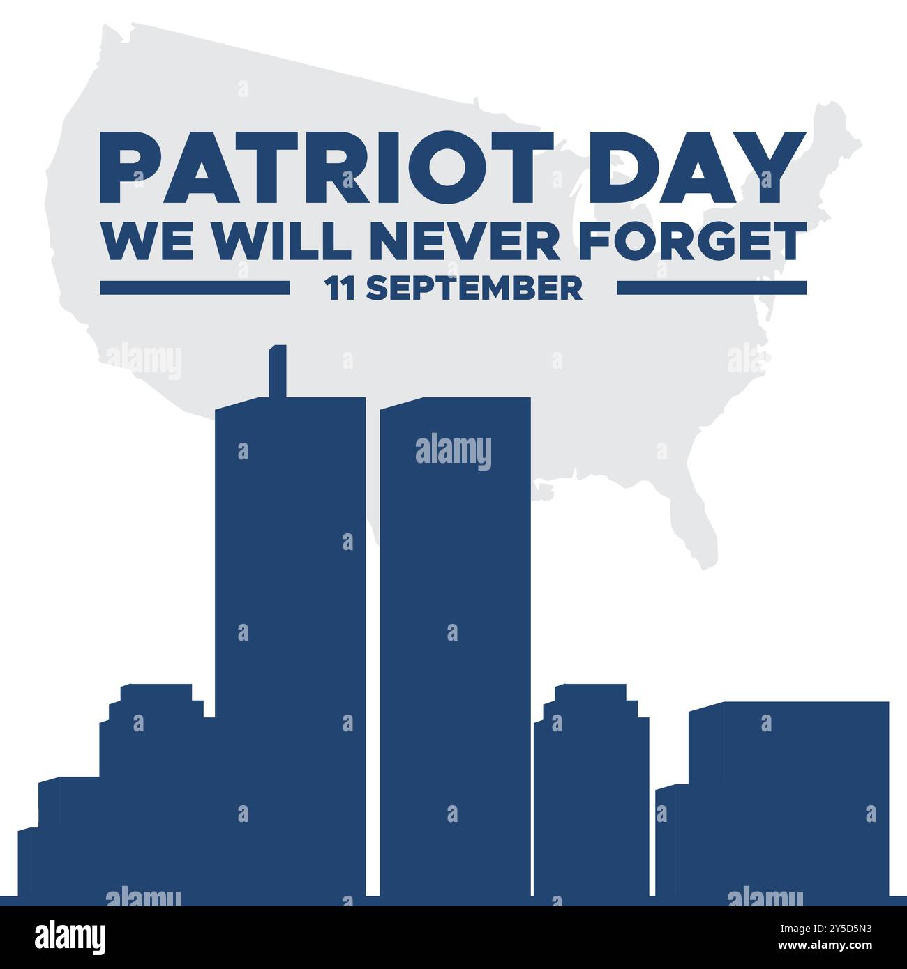 Patriot Day, we will never forget, 11 September - 911 Remembrance Day ...