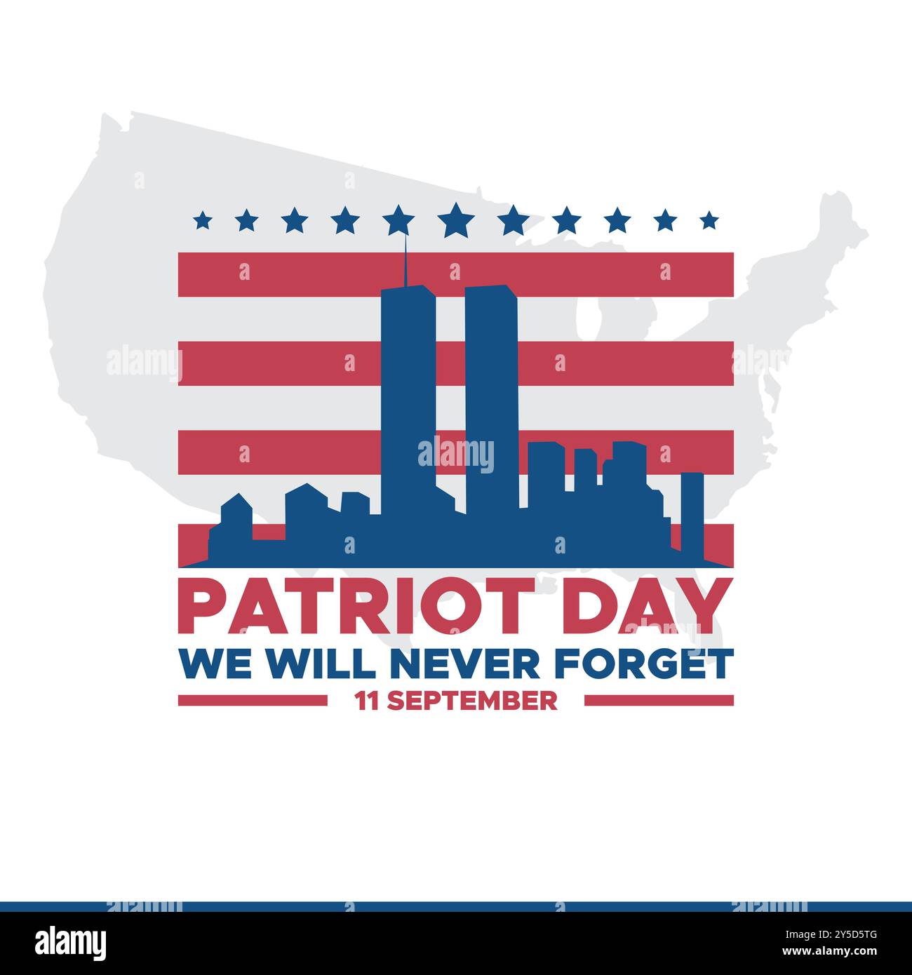 Patriot Day, we will never forget, 11 September - 911 Remembrance Day ...