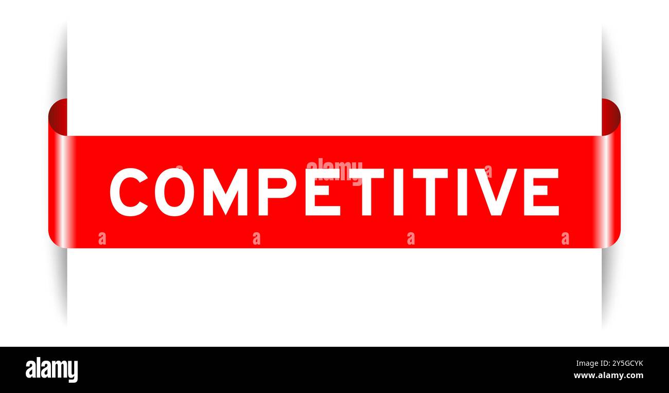 Red color inserted label banner with word competitive on white ...